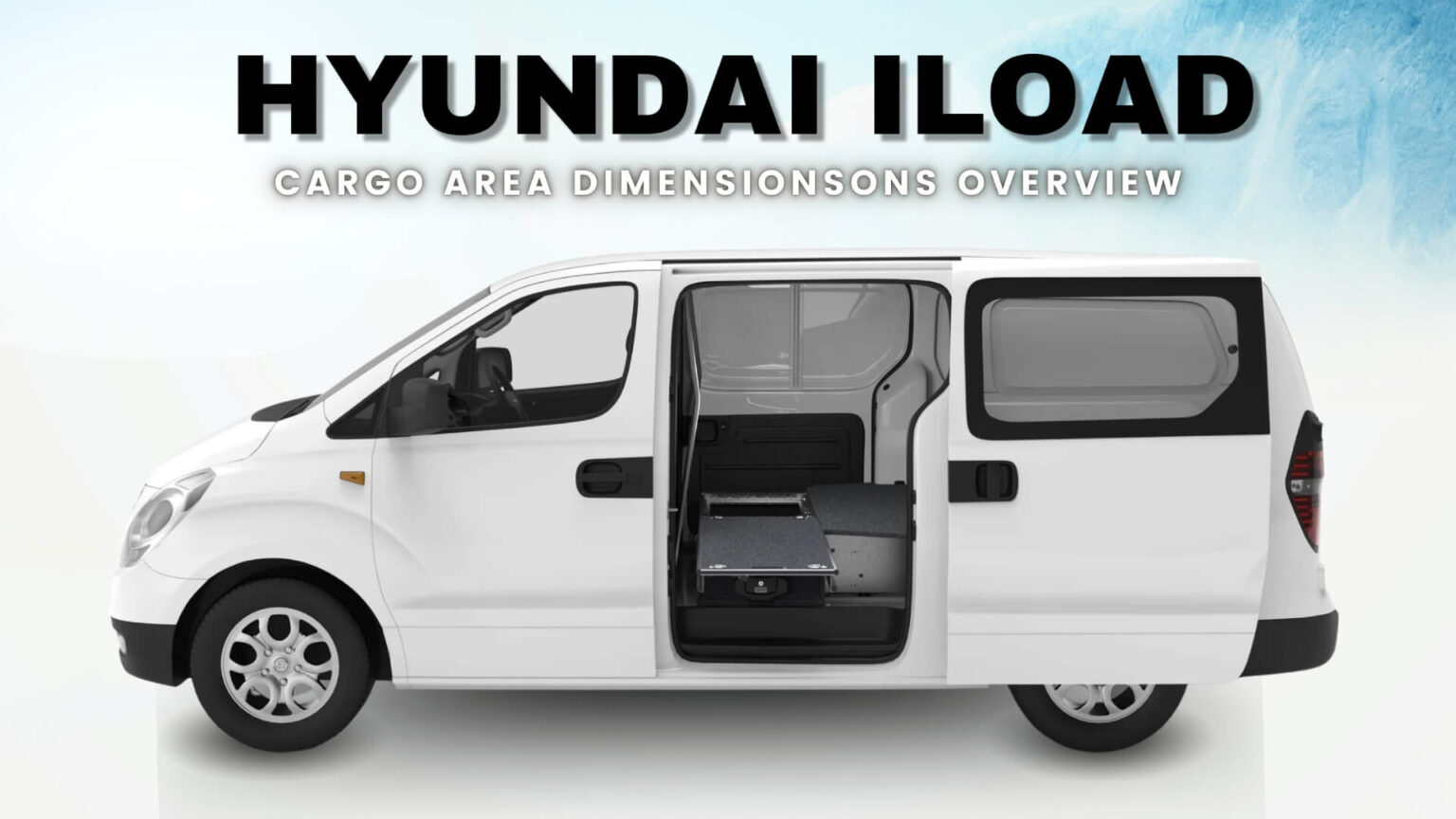 Hyundai iLoad Van Dimensions: A Comprehensive Guide